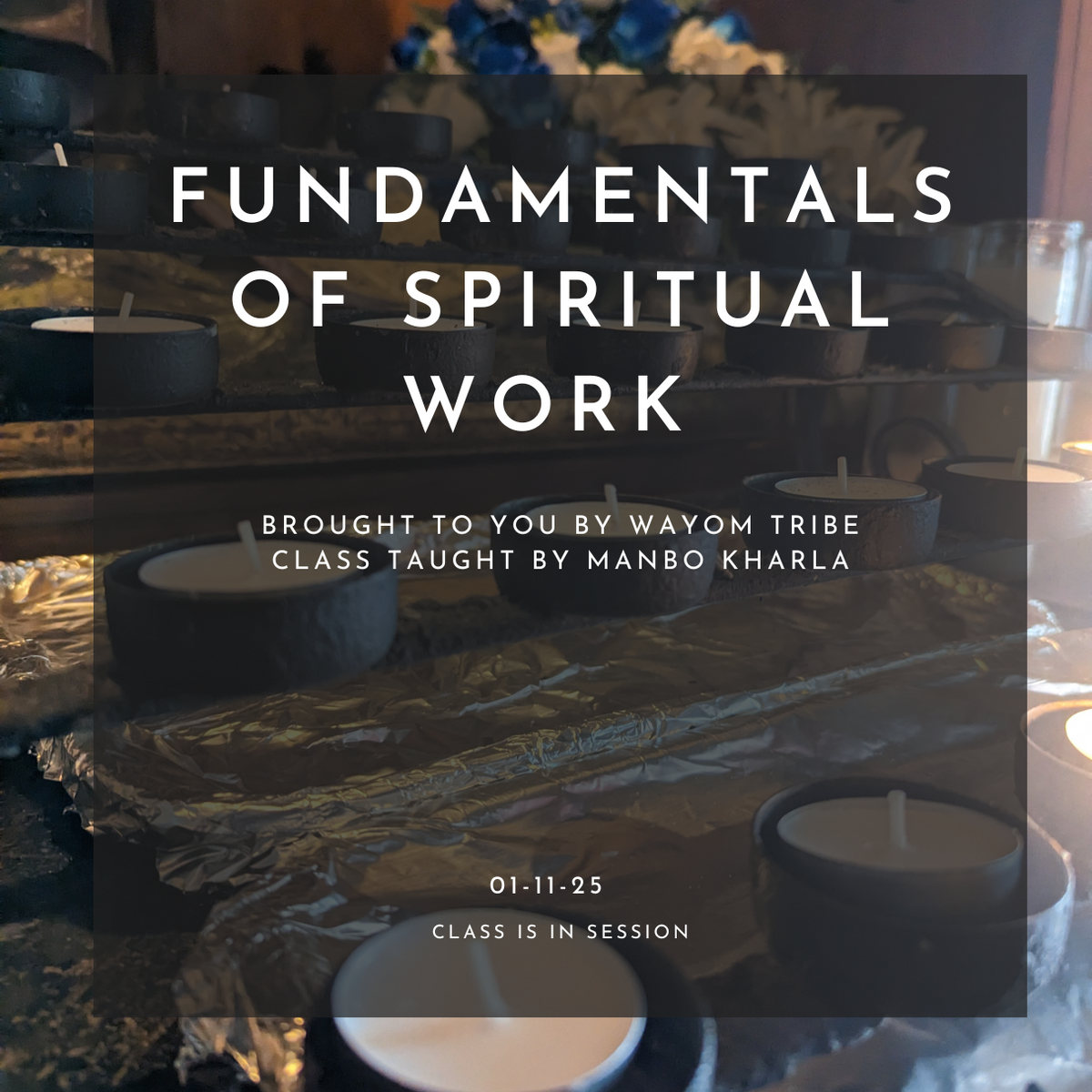 January 1/11 Fundamentals of Spiritual Work – Wayom